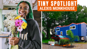 Tiny House Expedition - Tiny House Owner Spotlight: Alexis Monkhouse