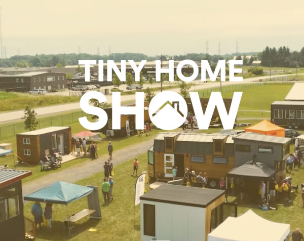 Tiny Home Show 2024 - Ottowa - Tiny House Expedition